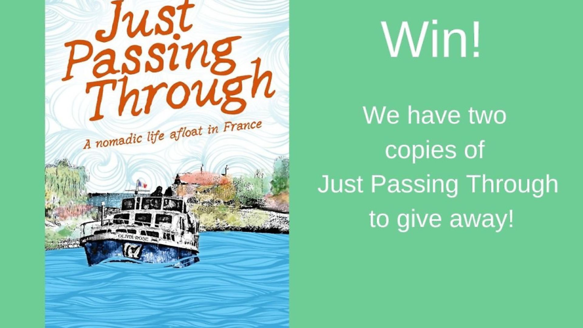 Book competition: Win a copy of Just Passing Through - Complete France