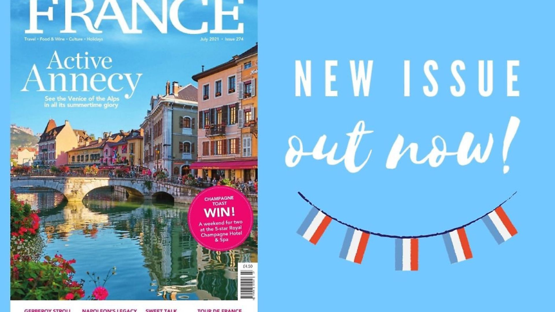 Find out what’s inside France Magazine’s July 2021 issue - Complete France